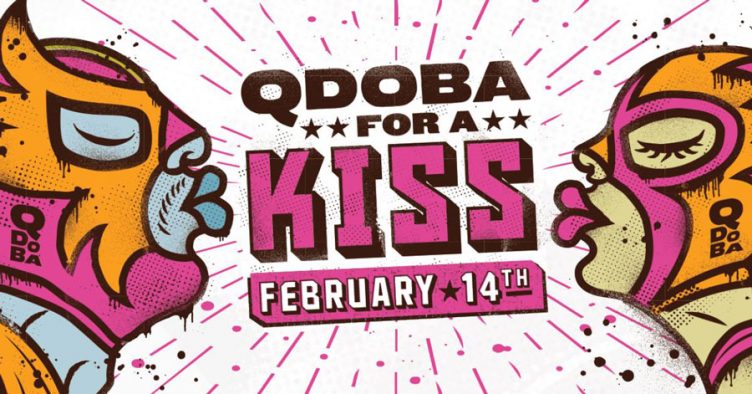For A Single Kiss, Qdoba Will Give You A Free Entree on Valentine's Day ...